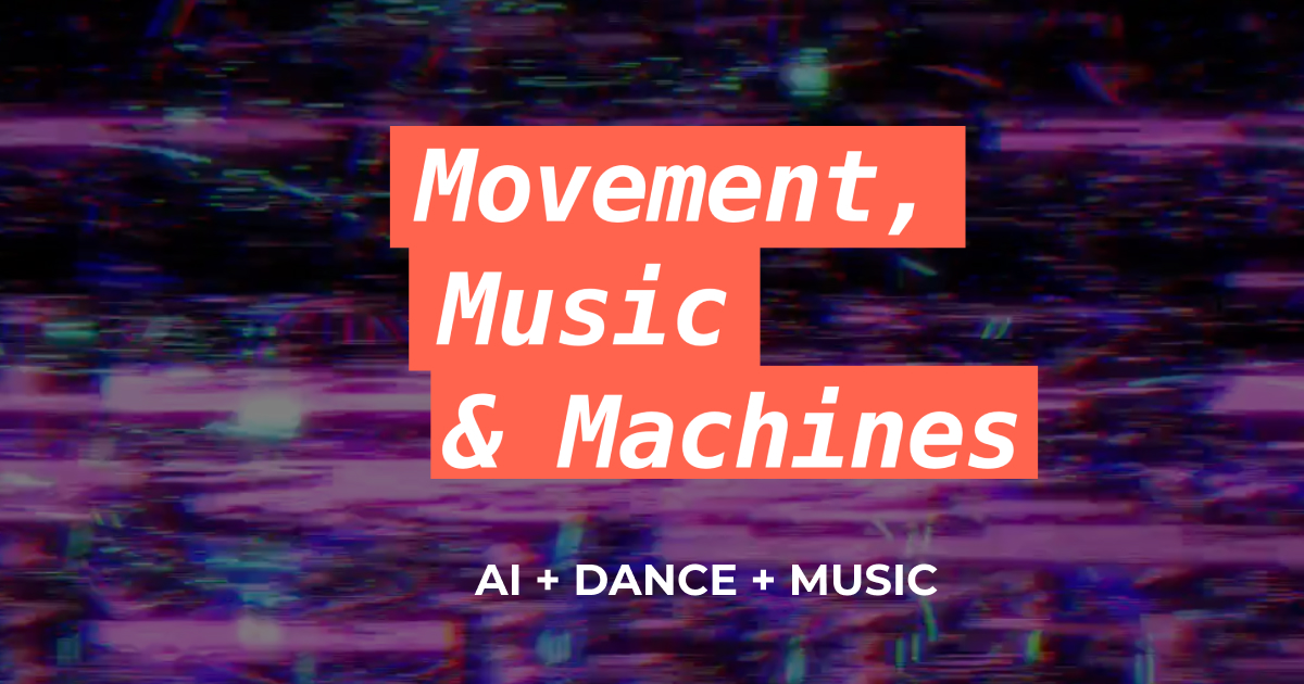 Movement, Music & Machines